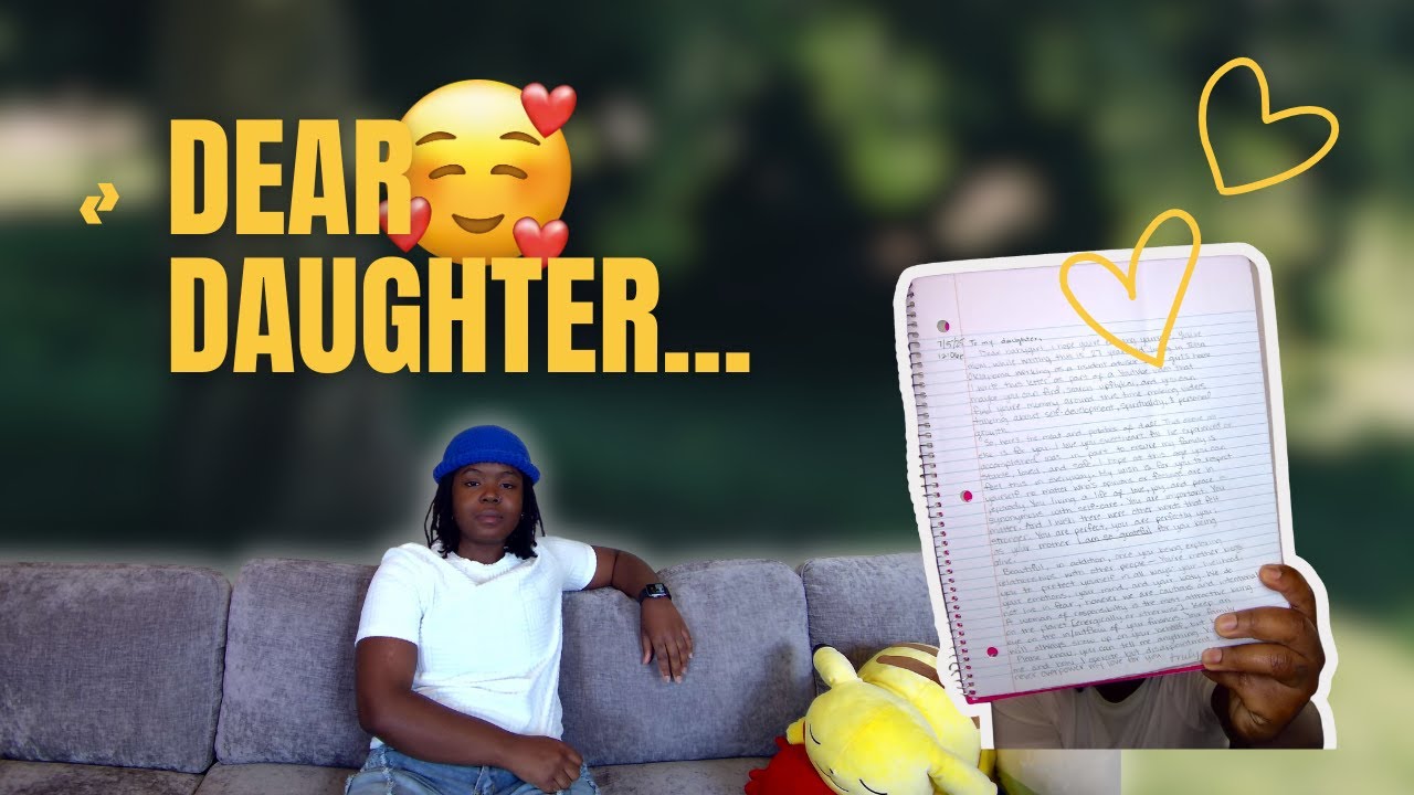 A Letter to my Future Daughter💕😌 - YouTube