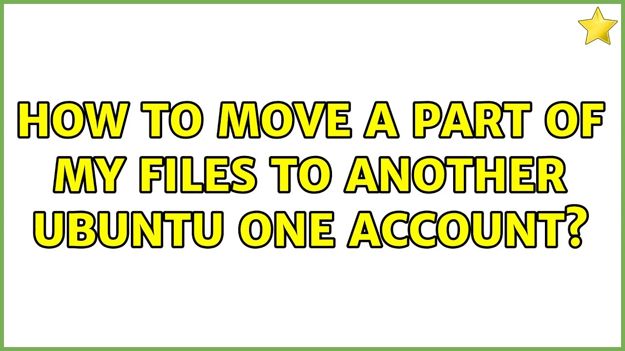 Ubuntu: How to move a part of my files to another ubuntu one account ...