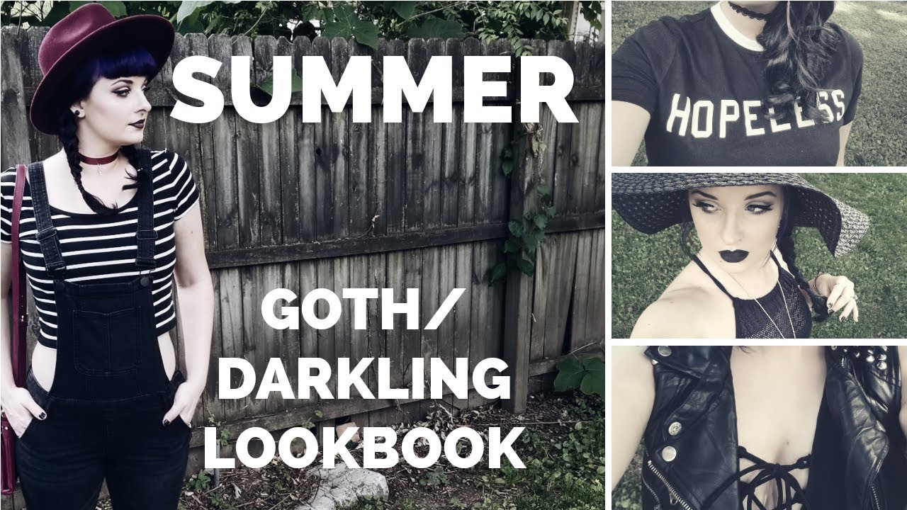 Summer Goth/Darkling Lookbook - YouTube