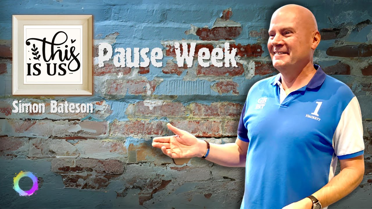 This Is Us – Pause Week // 24.11.24 // Simon Bateson // Riverside ...