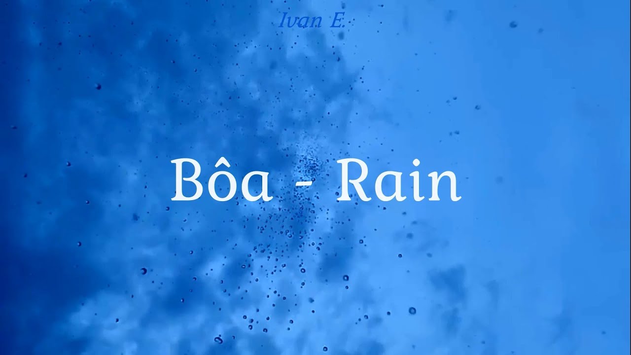 Bôa - Rain (Lyrics) - YouTube