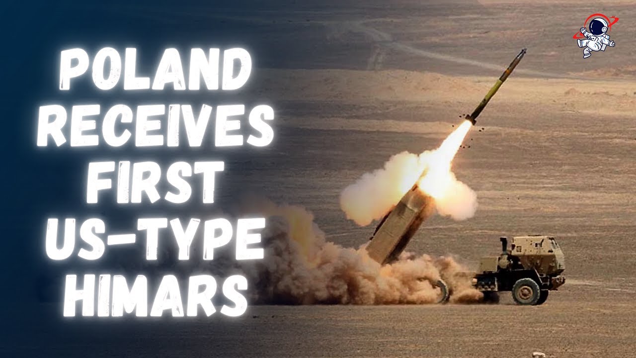 Poland receives first US-type Himars multiple rocket launchers| Outside ...