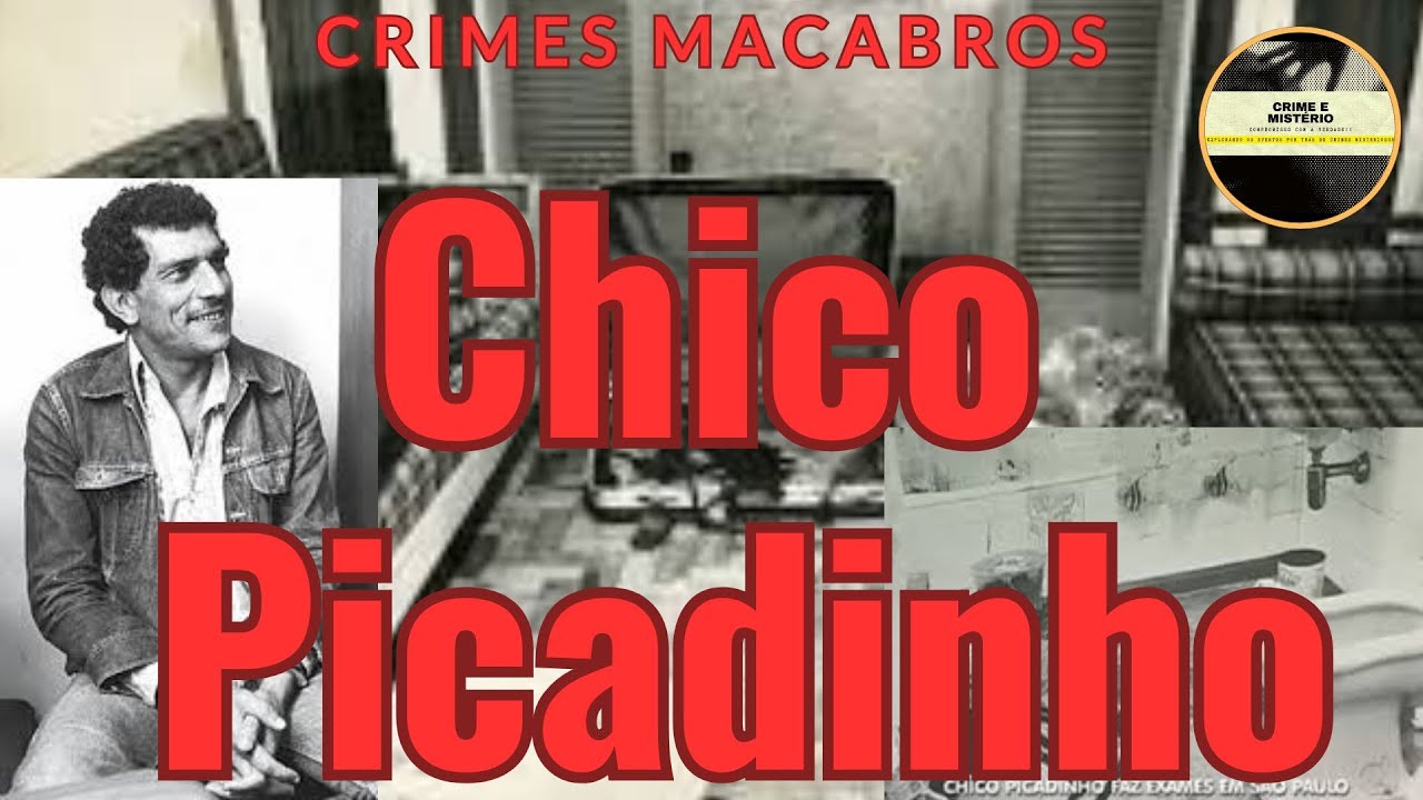 Chico Picadinho - O famoso Serial Killer brasileiro - YouTube