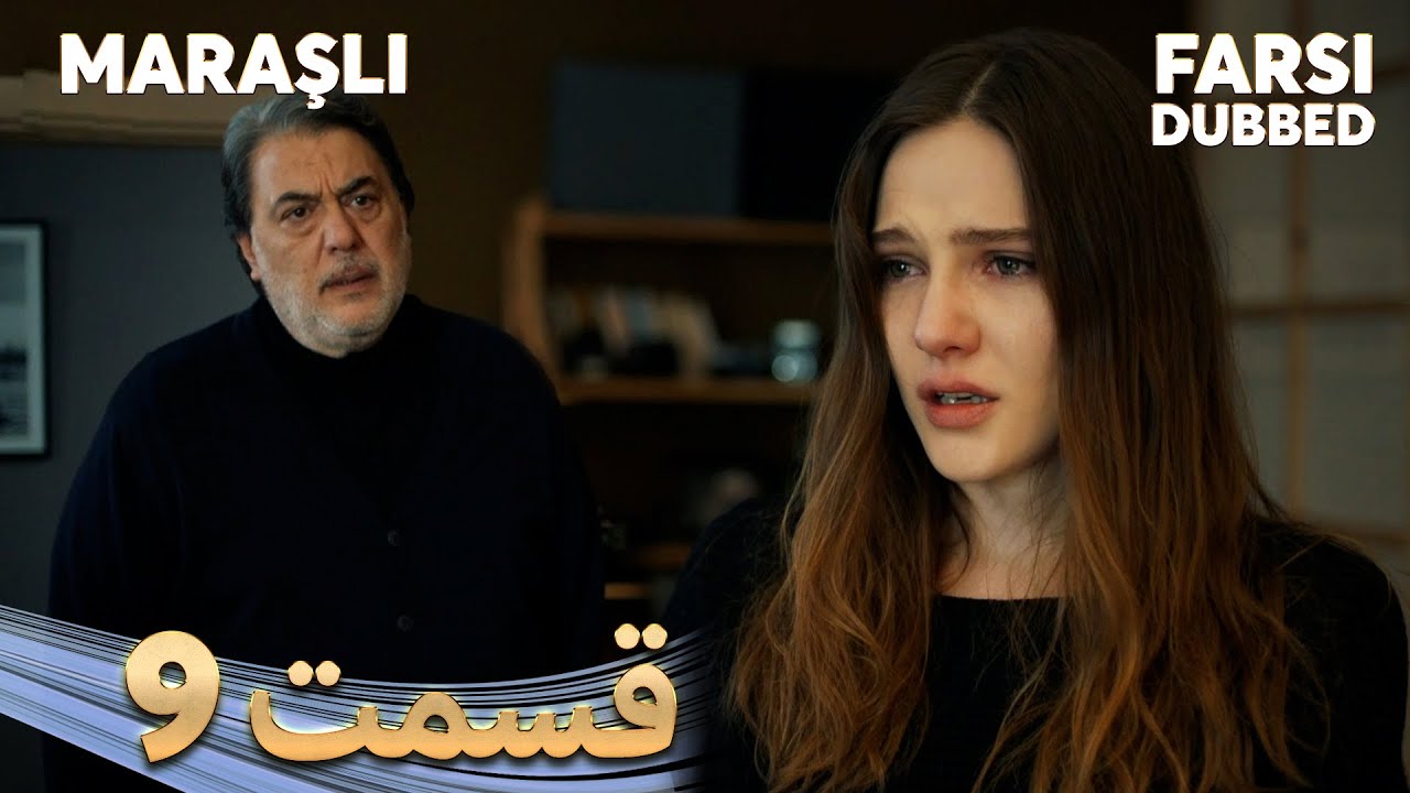 Maraşlı | ماراشلی | 9 قسمت | Farsi Dubbed | با دوبلۀ فارسی - YouTube