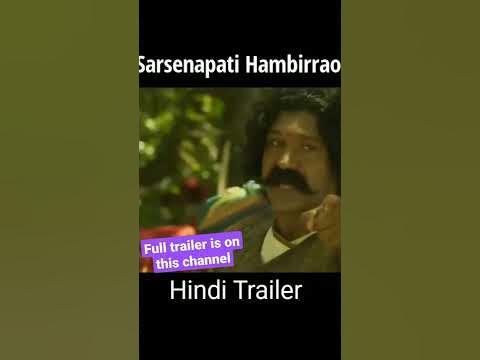 Sarsenapati Hambirrao Hindi Trailer | Pravin Tarde | New marathi movie trailer 2022 | Hindi ...