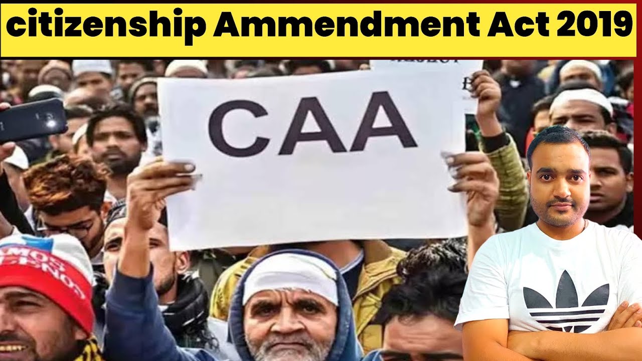 CAA | Citizenship amendment act 2019 - YouTube