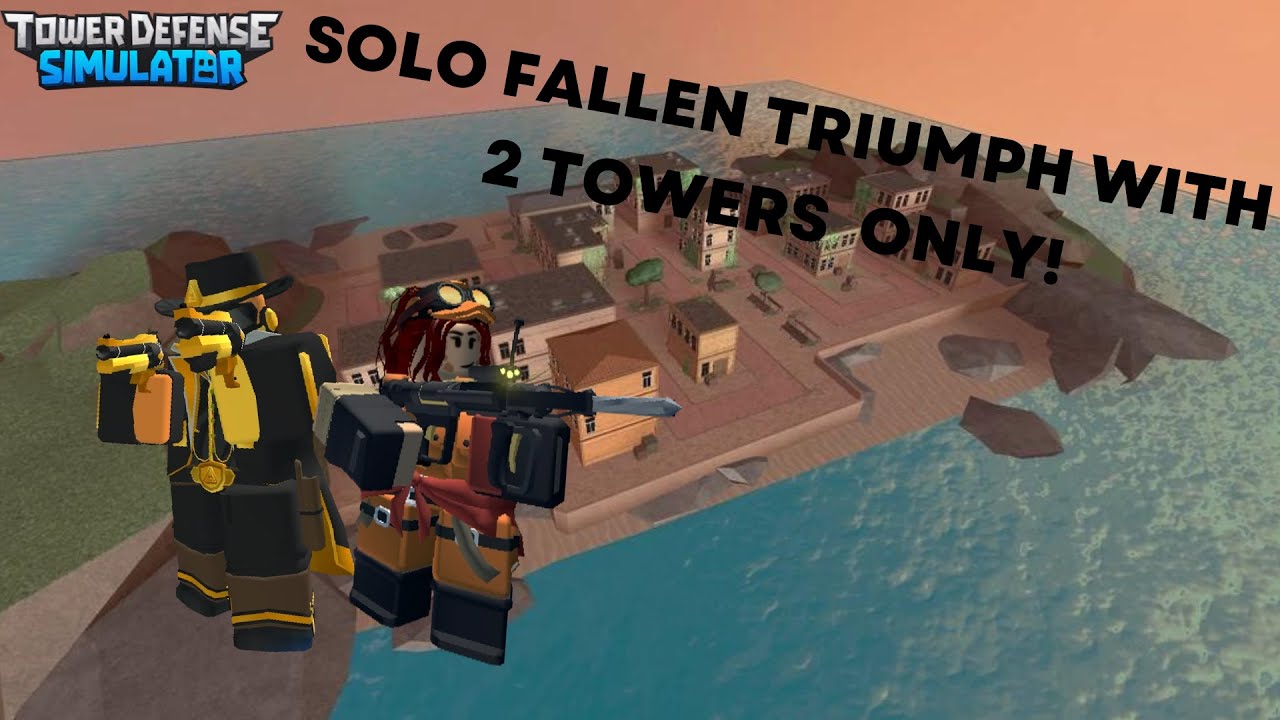 Solo Fallen Triumph With 2 Towers Only | Tower Defense Simulator ROBLOX ...