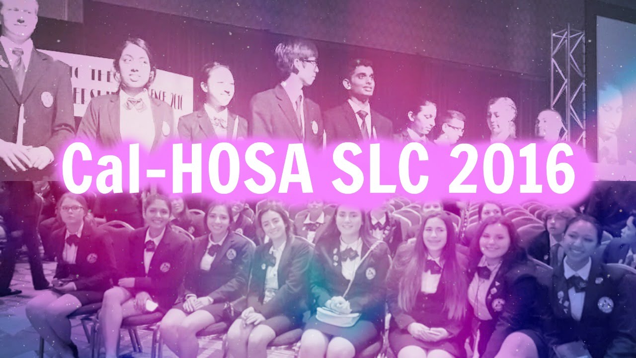 Cal-HOSA SLC 2016 - YouTube