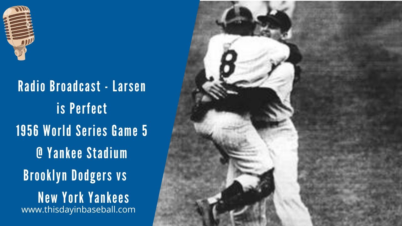 October 8, 1956 World Series Game 5 - New York Yankees vs Brooklyn ...