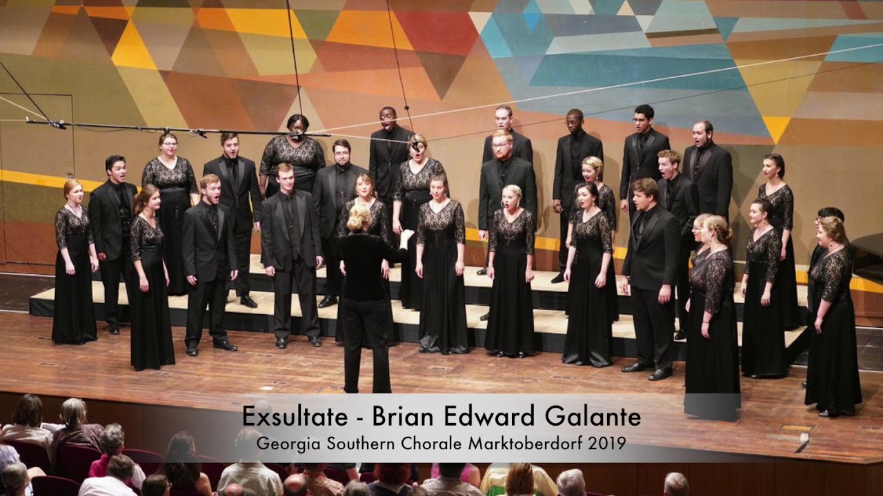 "Exsultate" by Brian Edward Galante - Georgia Southern Chorale - YouTube