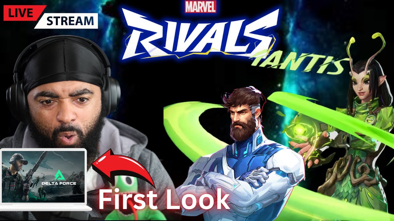 Delta Force First Look + Marvel Rivals Showdown | BE BETTER Live! - YouTube