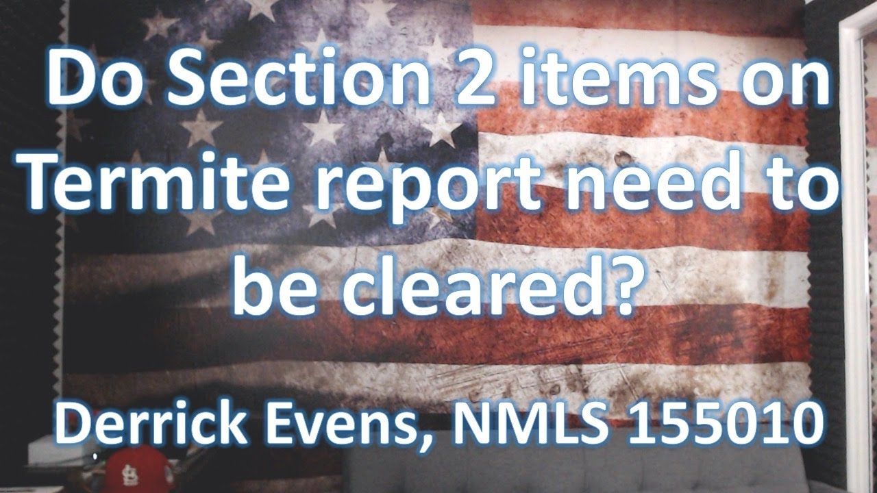 Is Section 2 Termite Clearance needed for a VA Loan? - YouTube