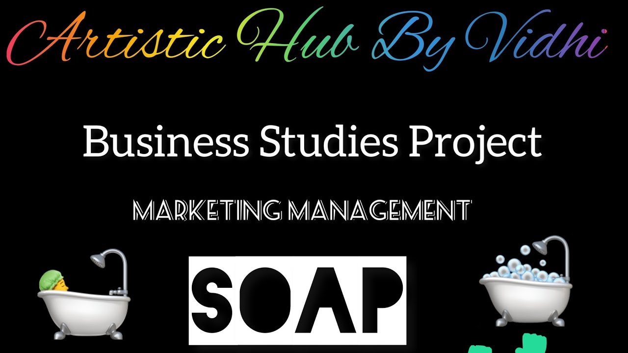 Business Studies Project Class 12 - Marketing Management- SOAP - YouTube