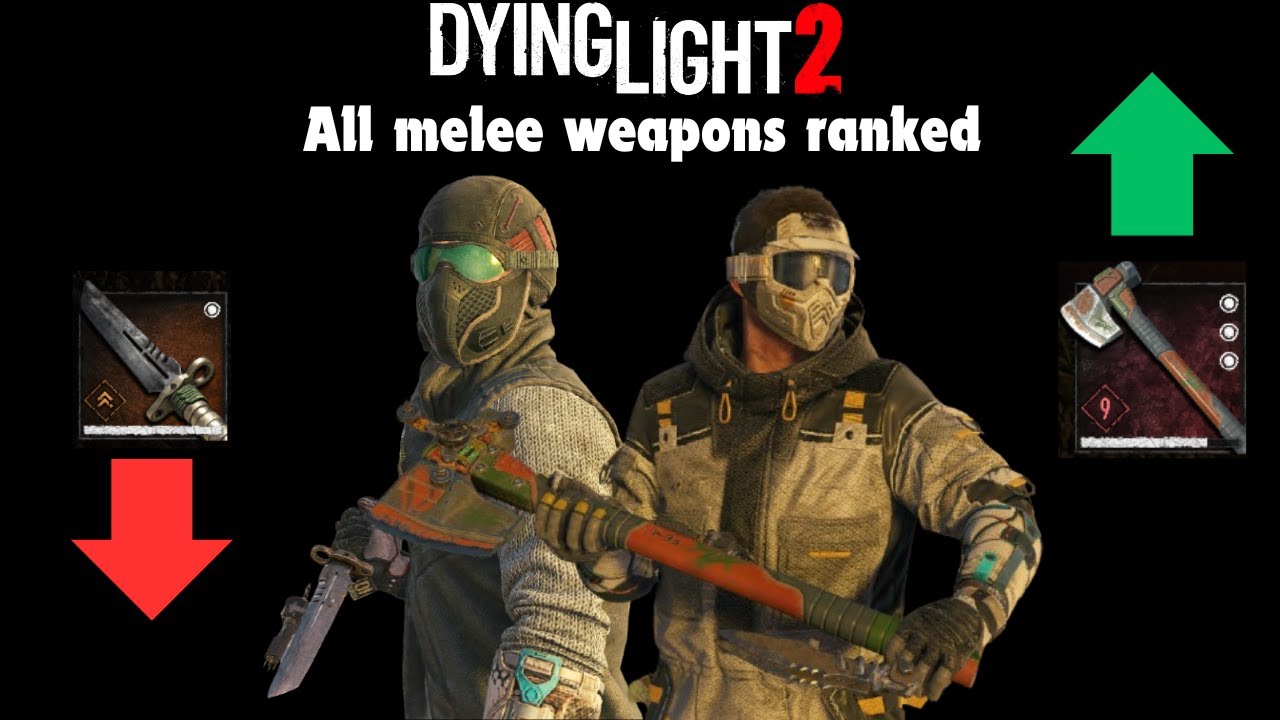 Dying Light 2's melee weapons ranked - YouTube