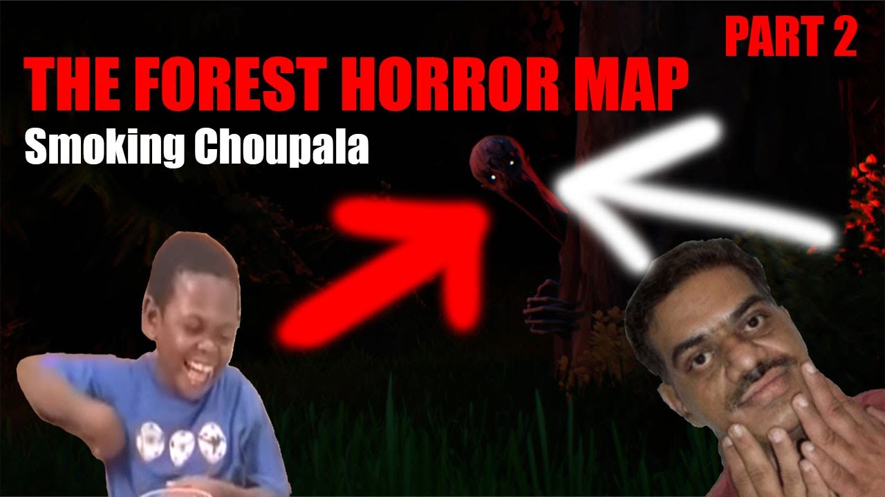 THE FOREST HORROR ESCAPE PART 2 FORTNITE MAP: Smoking that Choupala ...