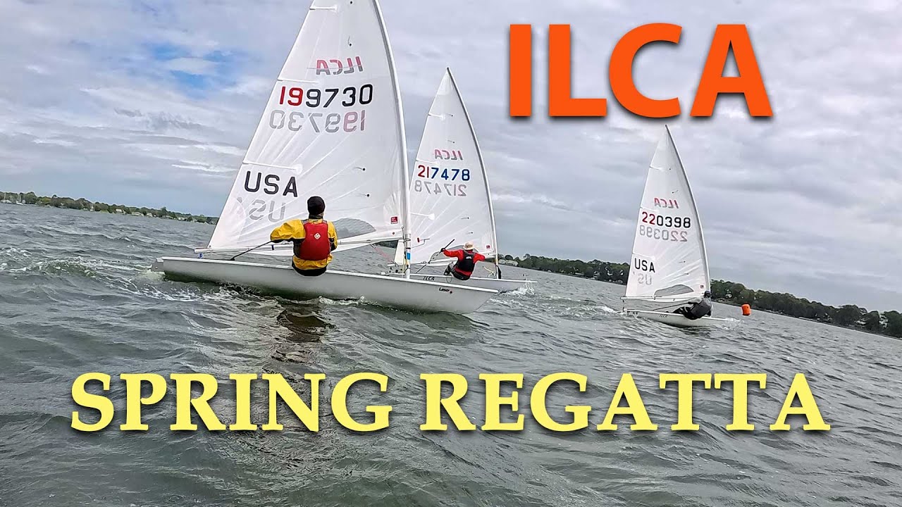 Spring Regatta - ILCA Sailing at Fishing Bay Yacht Club - YouTube