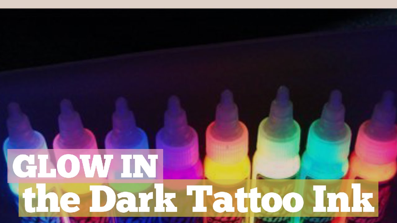 Glow In The Dark Tattoo Ink // Best Glow In The Dark - YouTube
