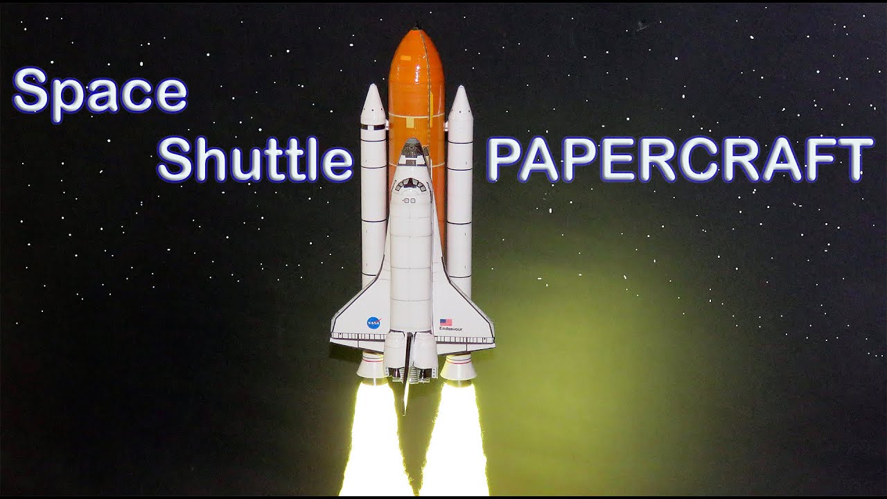 Endeavour Space Shuttle Papercraft SPACE SHUTTLE MODEL