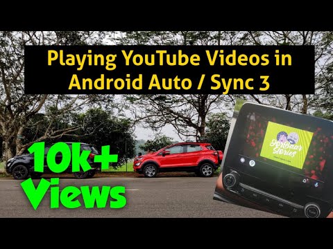 How to play YouTube Videos in Android Auto/Sync3 | 100% Working | NO ...