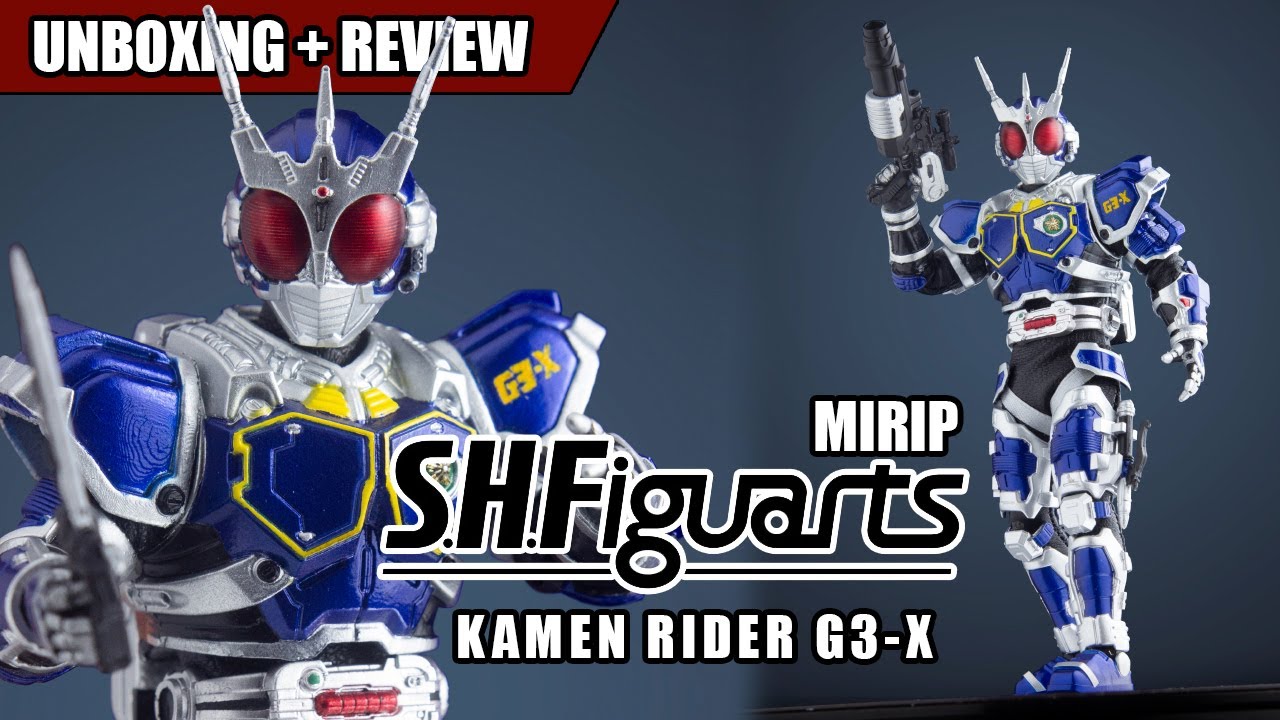 MIRIP SHFIGUARTS KAMEN RIDER G3-X SHINKOCCHOU SEIHO - YouTube