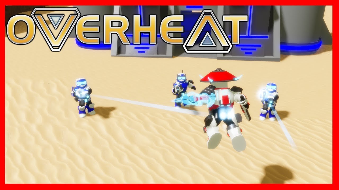 *OVERHEAT* EL INCREIBLE JUEGO de ROBOTS de ROBLOX - YouTube