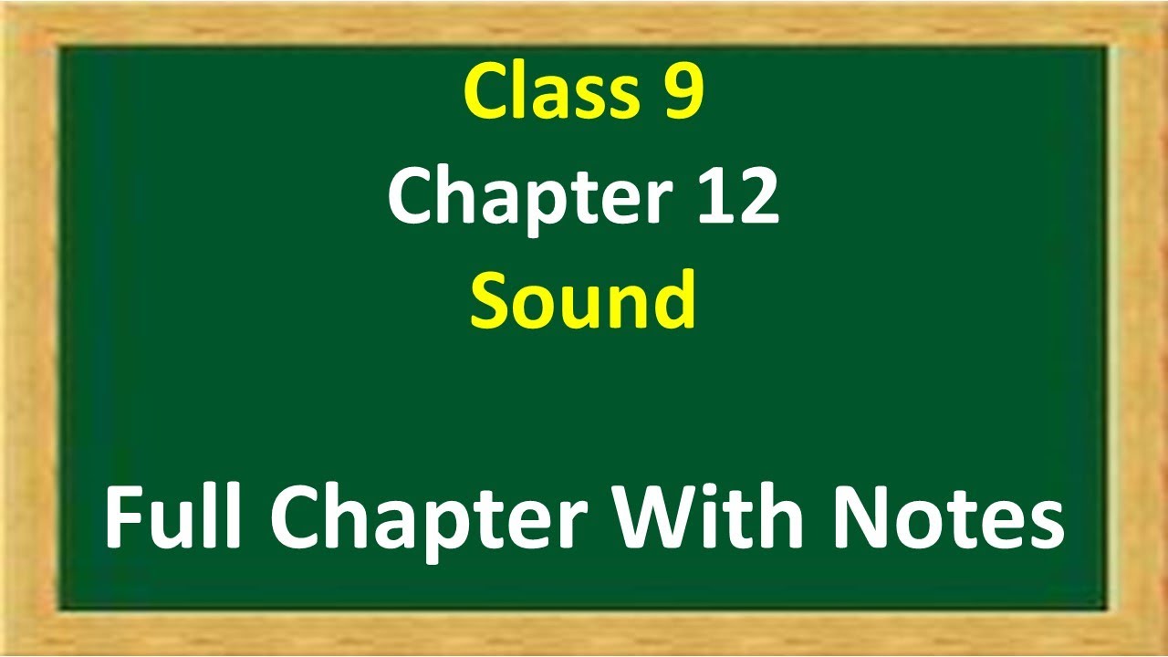 Class 9: Sound || Full Chapter With Notes || Science || CBSE || Hindi ...