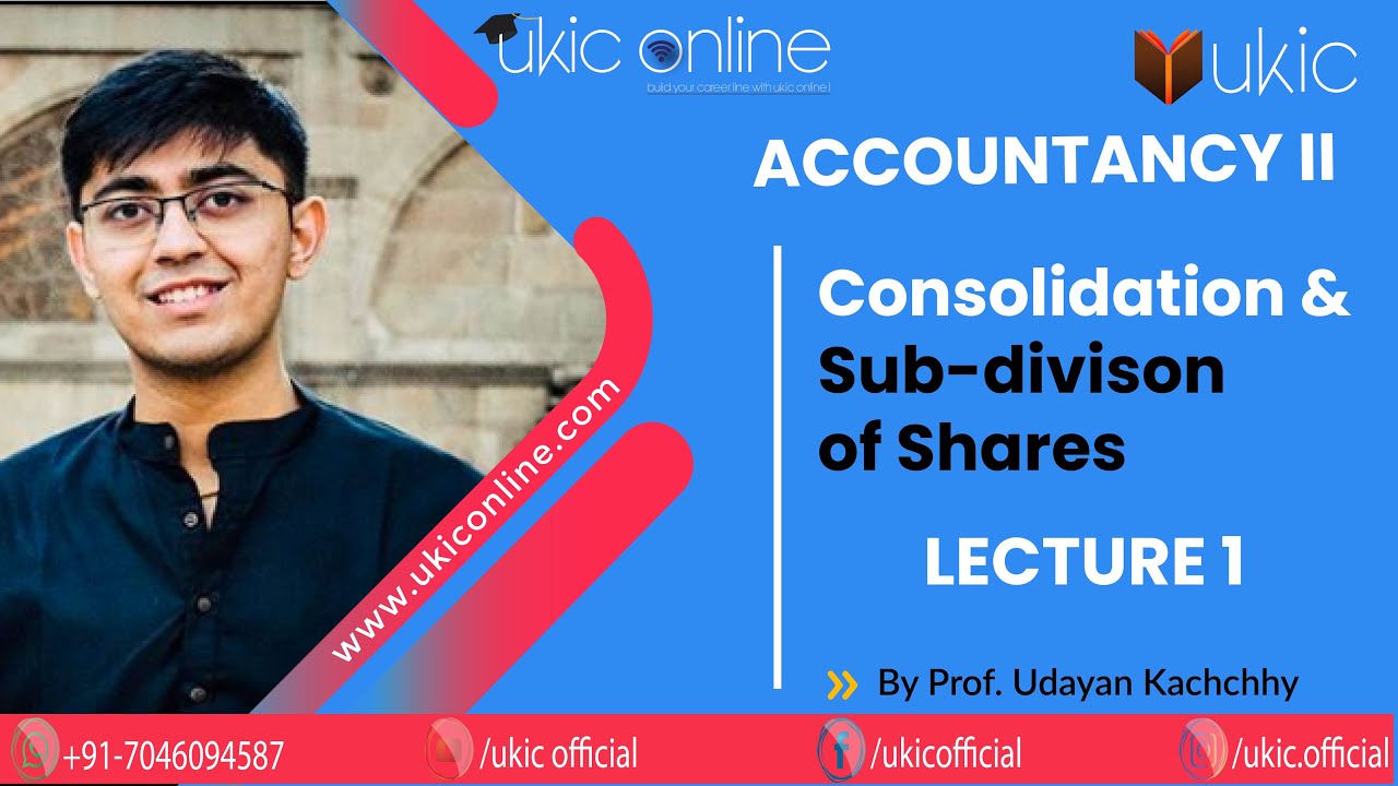 #1 Consolidation & Subdivision of Shares|Alteration Share Capital - |Financial Accountancy||BCom ...