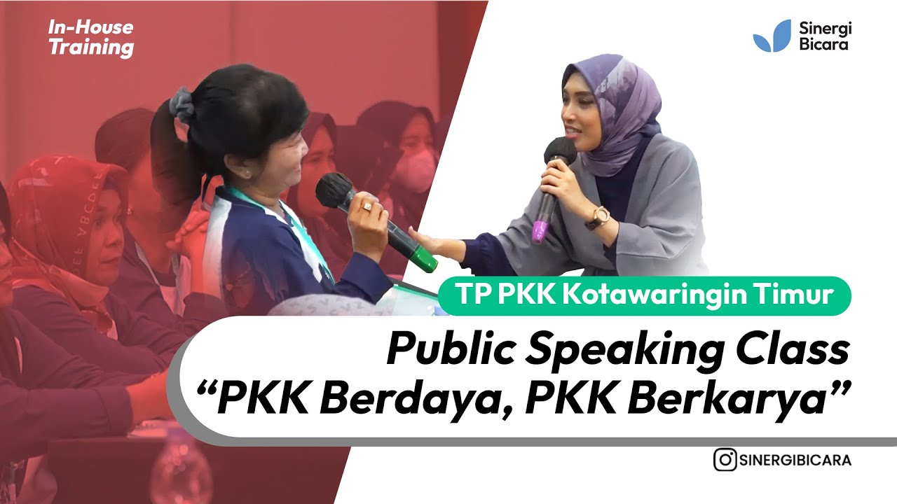 [TP PKK Kotawaringin Timur] Public Speaking Class "PKK Berdaya, PKK ...