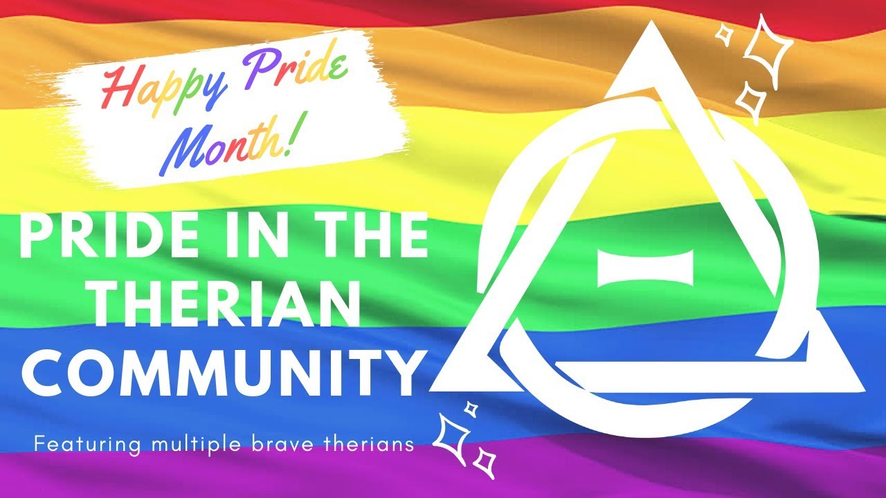 LGBT+ In the Therian Community FT. A Few Brave Therians [Pride Month ...