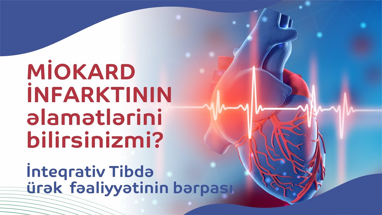 Miokard infarktının əlamətlərini bilirsinizmi? İnteqrativ Tibdə #ürək ...