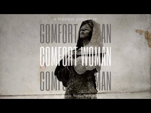 RPH Midterms - Comfort Women by Maria Rosa Henson - YouTube