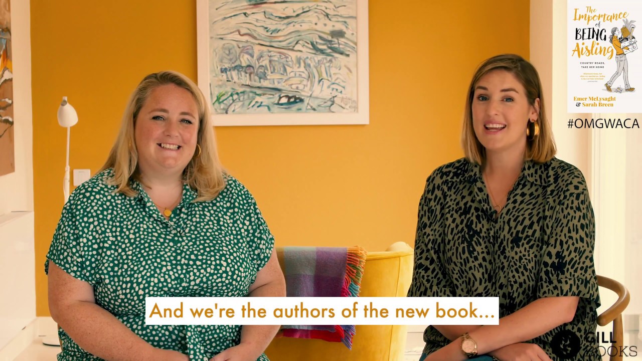 Emer McLysaght and Sarah Breen, authors of 'The Importance of Being ...