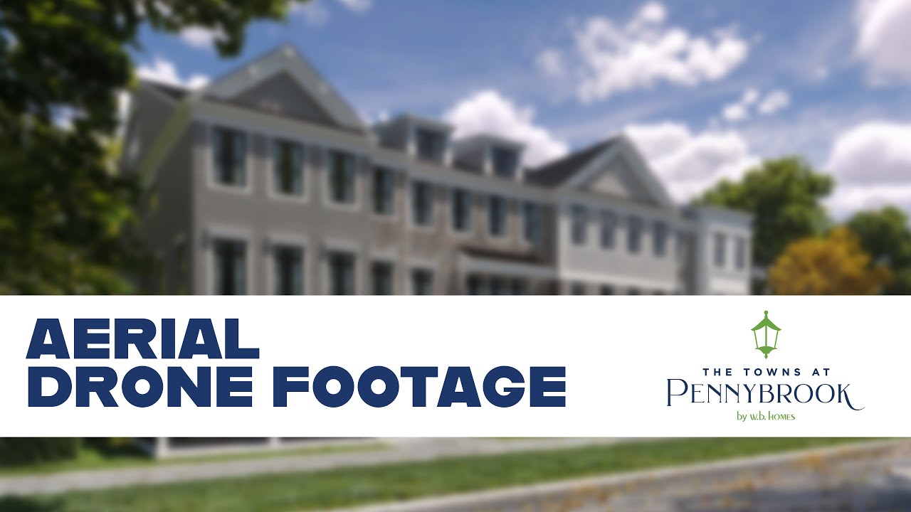 The Towns at Pennybrook | Aerial Drone Footage - YouTube