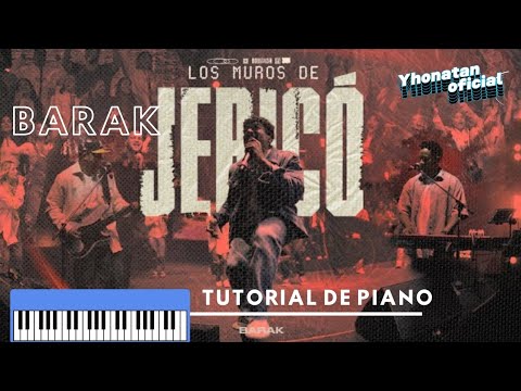 Jericó - "Están cayendo los muros" | Barak (PIANO TUTORIAL) - YouTube