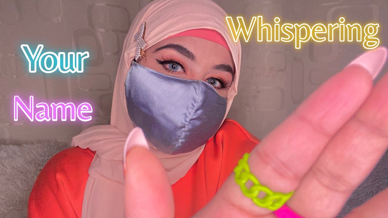 ASMR - Whispering Your Name / Whispering My subscribers Name 💕# ...