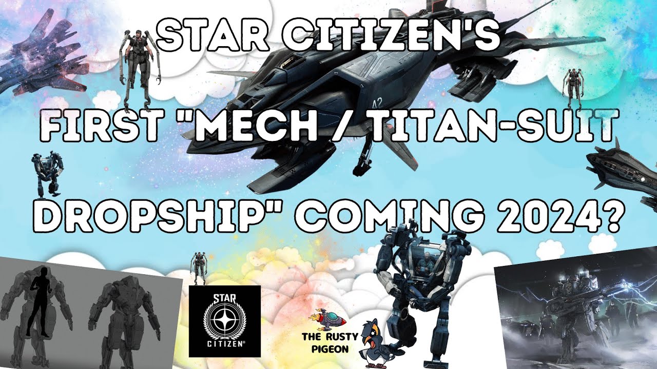 "Star Citizen's" ★ 1st MECH / EXO-Suit Dropship... Coming in 2024 ...