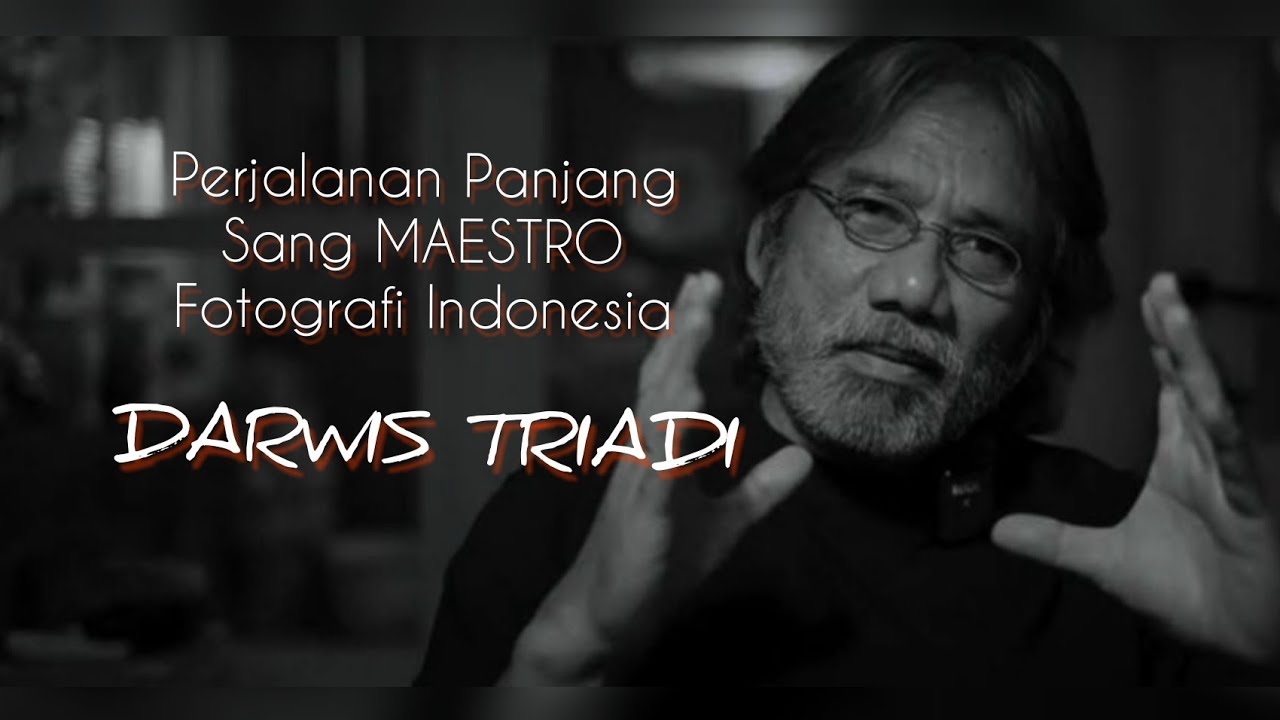 Darwis Triadi Perjalanan Panjang Menjadi Fotografer Profesional ...