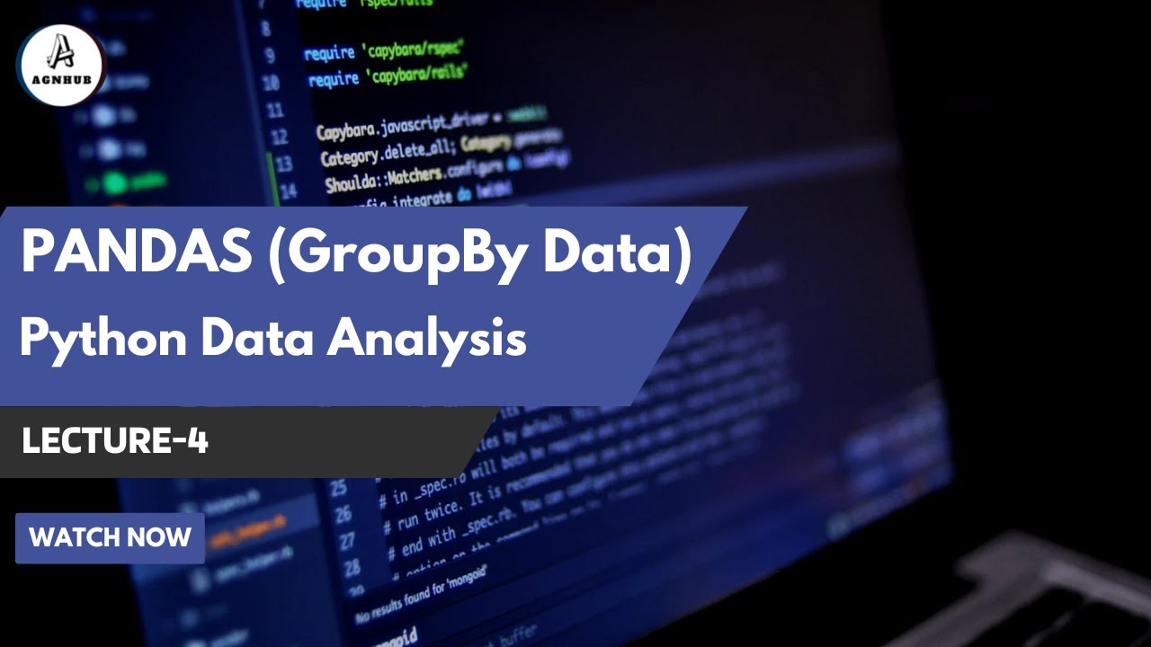Groupby Data In Python Dataframe Mastering Data Analysis With Pandas 8014