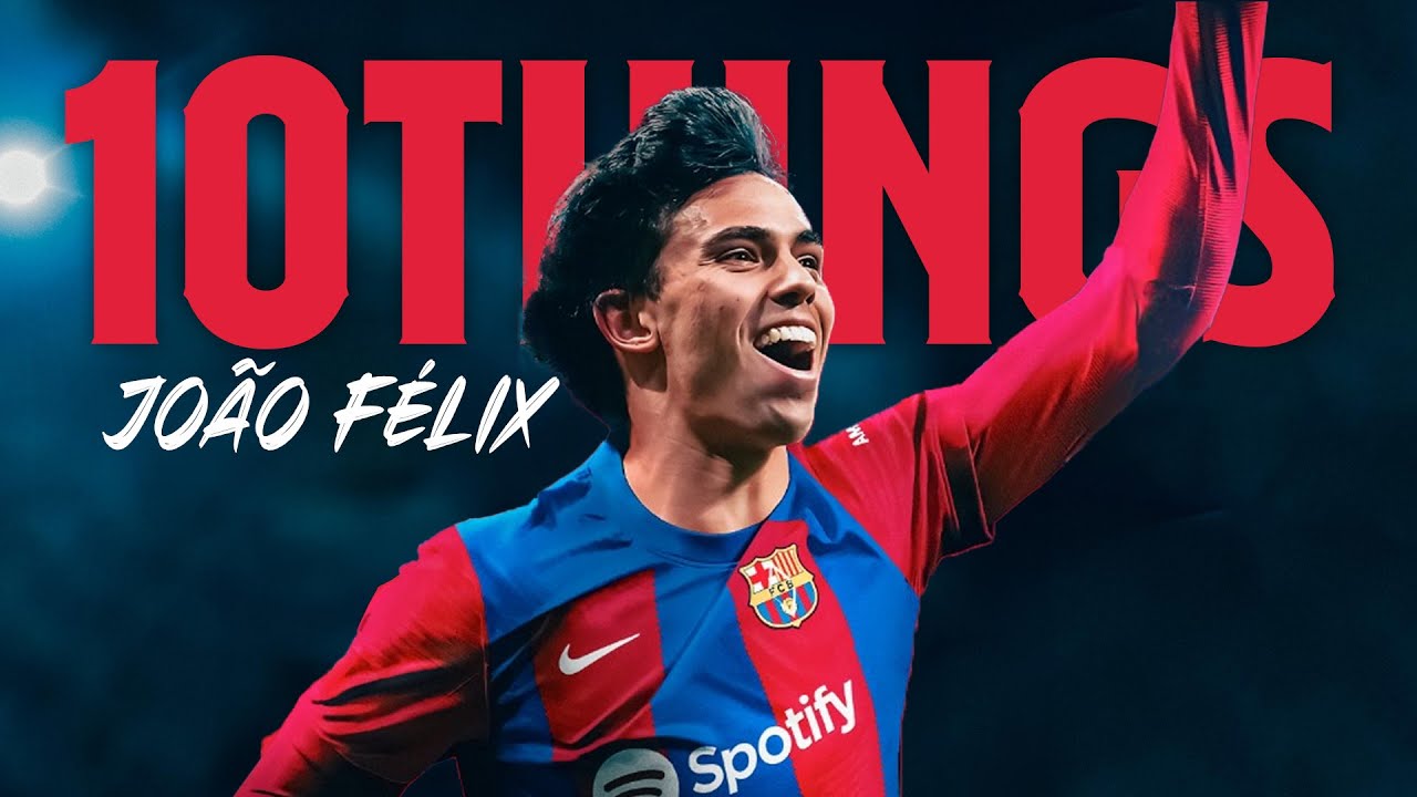 🔥 10 THINGS YOU NEED TO KNOW ABOUT JOAO FELIX 🔥 - YouTube