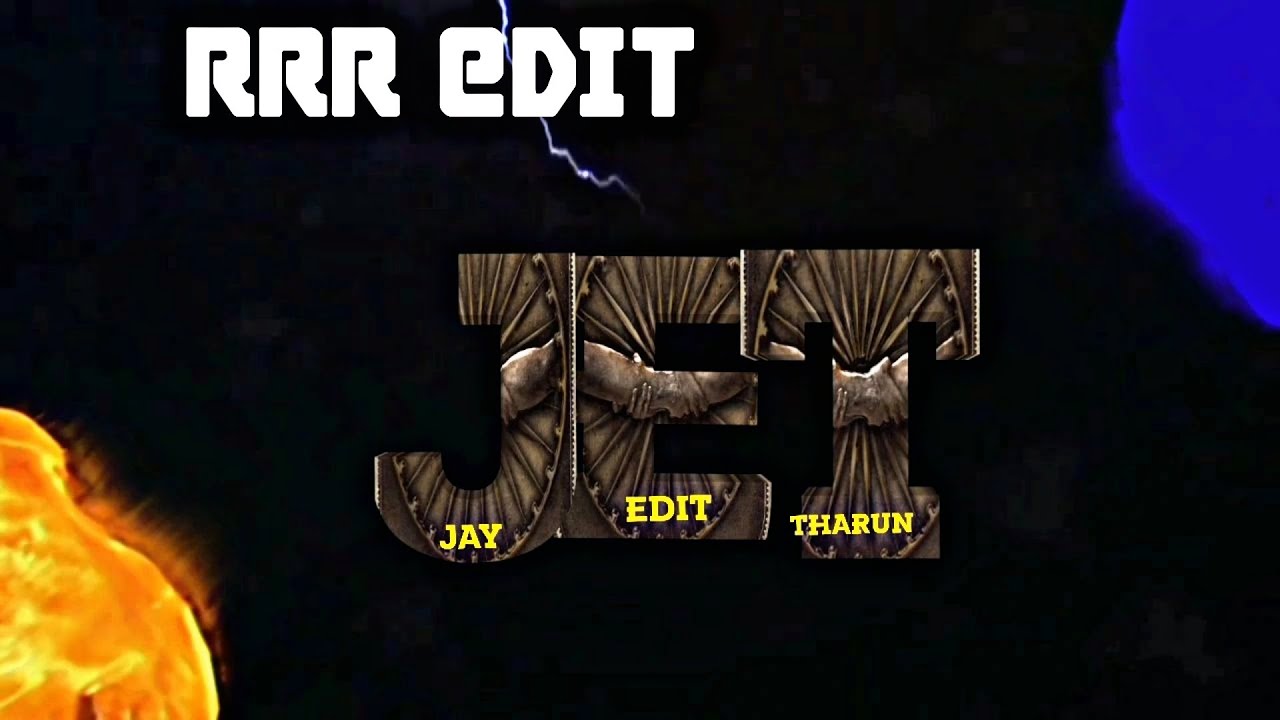 JAY &THARUN EDIT FOR RRR MOVIE TITLE CARD - YouTube