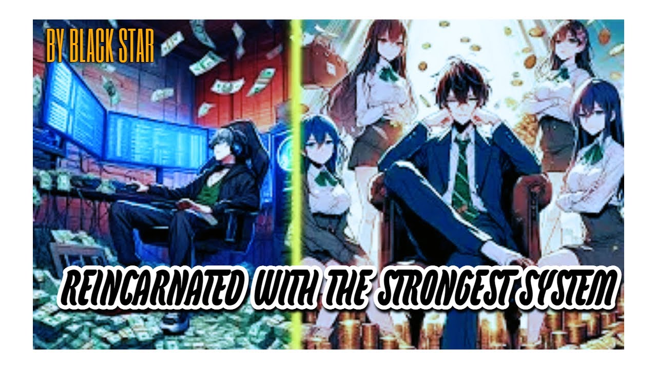 REINCARNATED WITH STRONGEST SYSTEM || CH - 1,2 || THE LEGENDARY ...