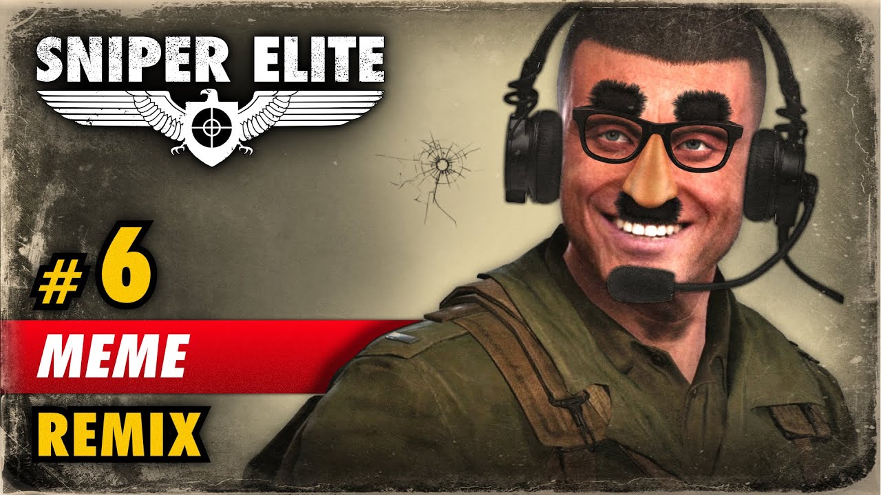 Sniper Elite: Memes 6 - YouTube