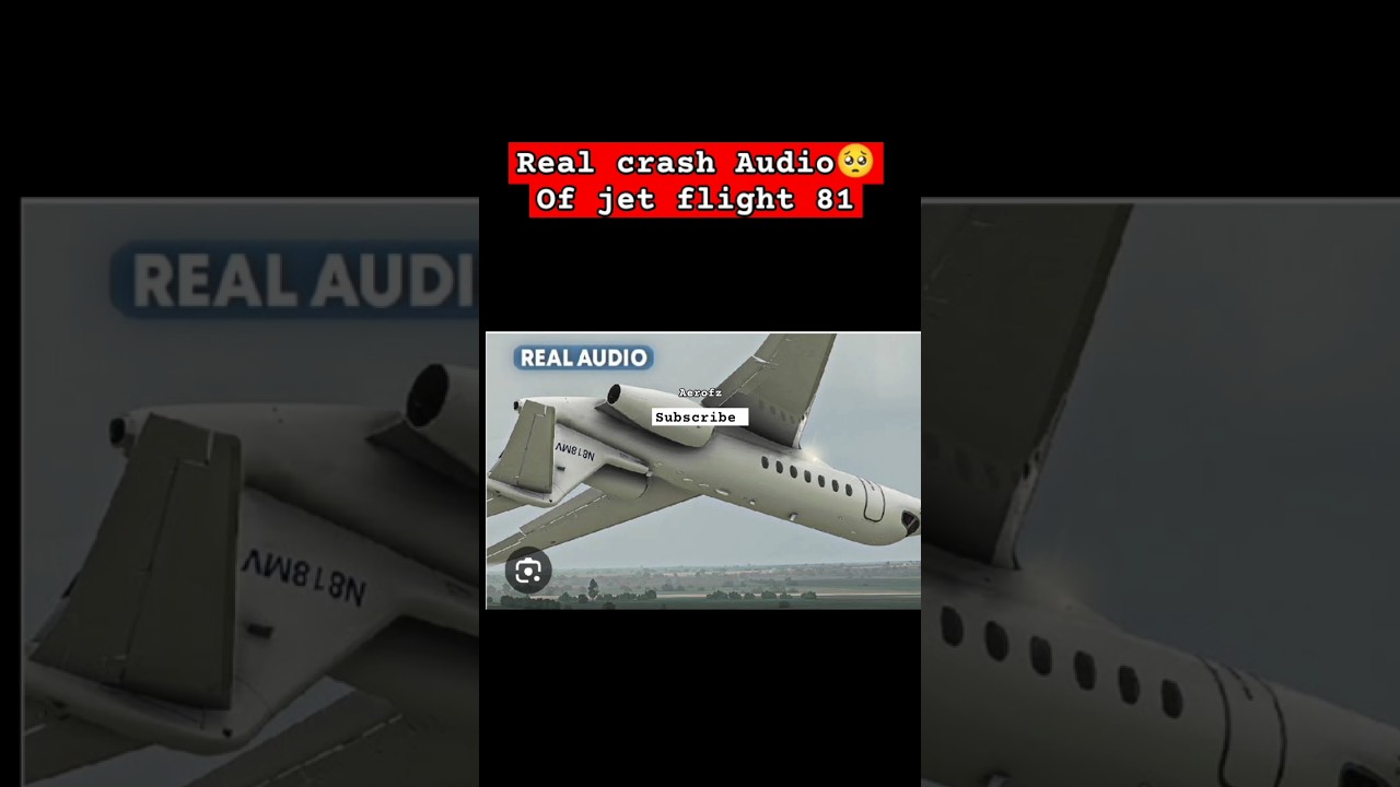 Real crash audio of jet flight 81🥺.#trending #aviation #viral# ...