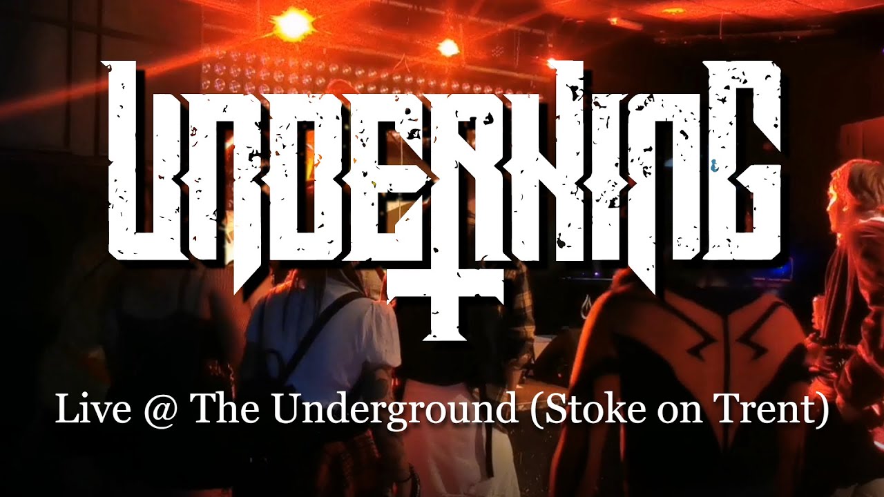 Underking (Live @ The Underground - Stoke on Trent) - YouTube