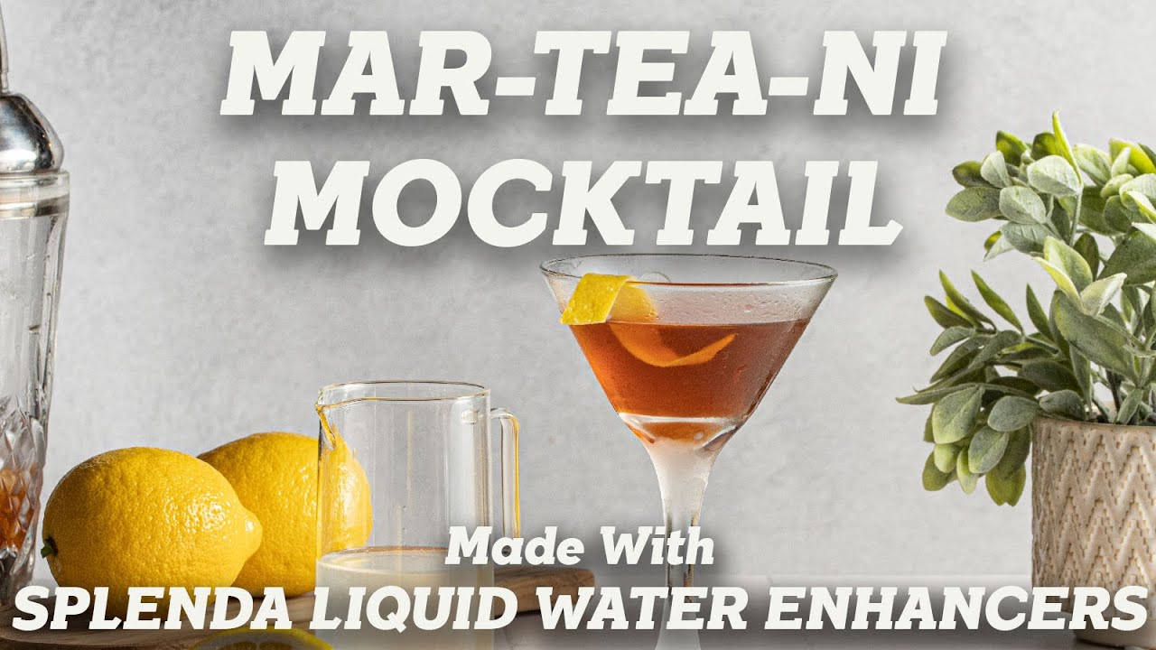 Mar-TEA-ni Mocktail | Made with Splenda Liquid Water Enhancers - YouTube