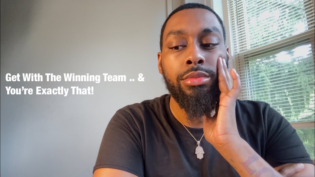 Get With The Winning Team .. & You’re Exactly That! - YouTube