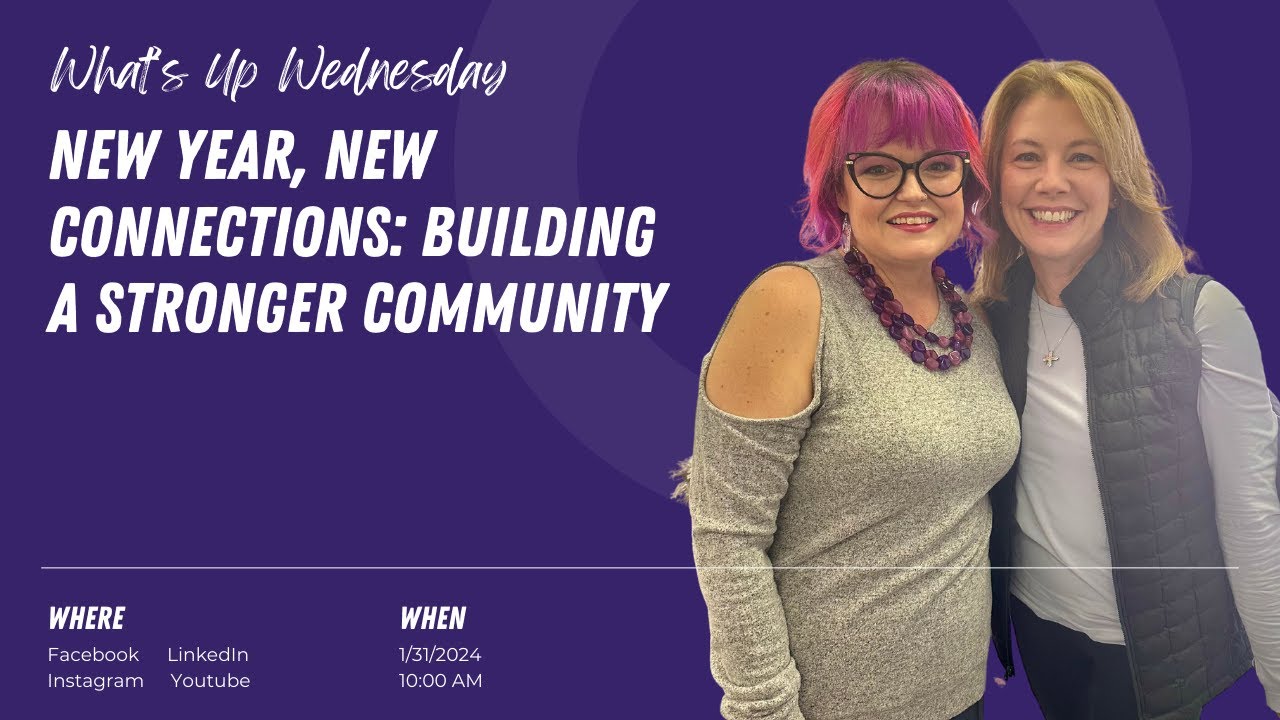 New Year, New Connections: Building a stronger Community - YouTube