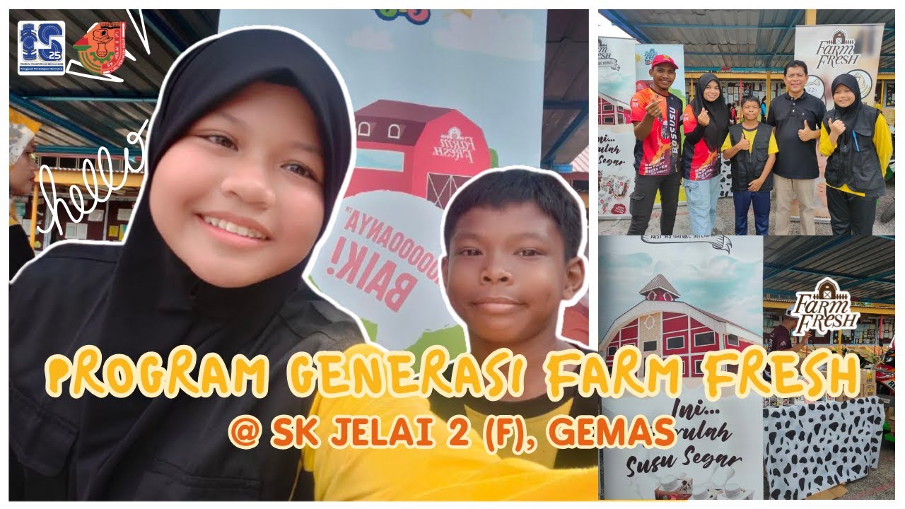 VLOG PROGRAM GENERASI FARM FRESH @ SK JELAI 2 (FELDA), GEMAS - YouTube