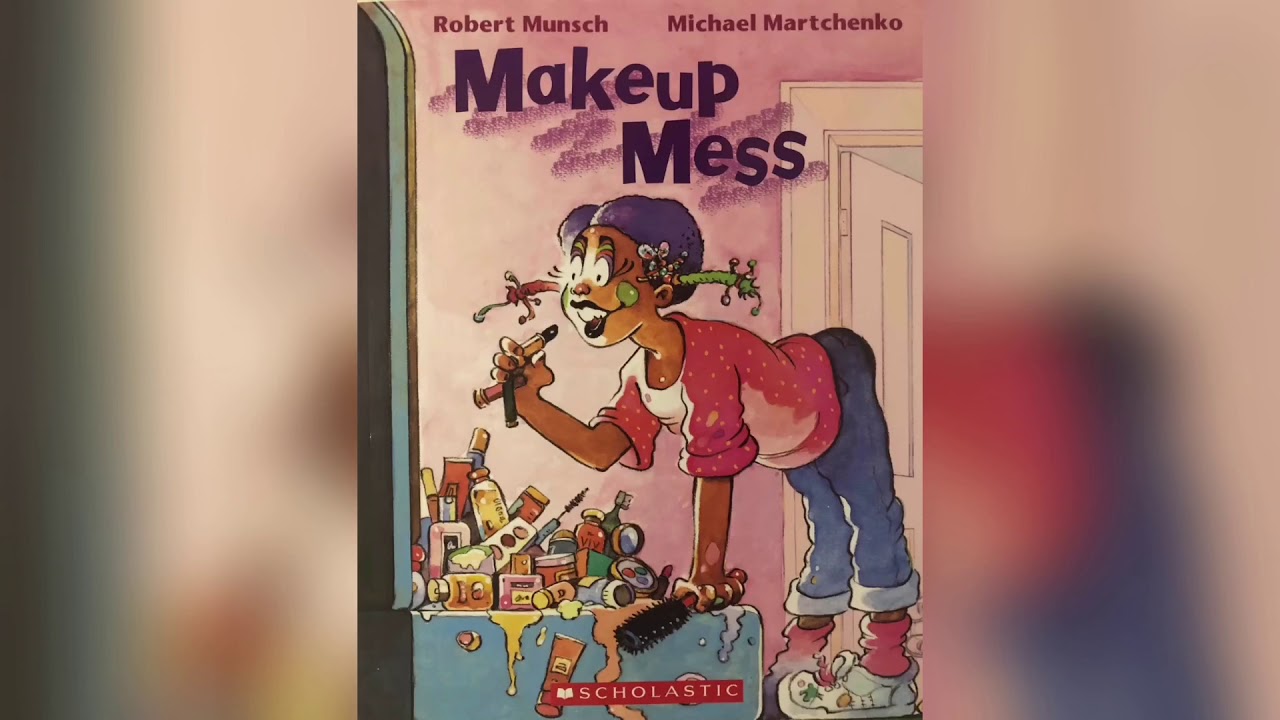 Story time # 16 Make Up Mess - YouTube