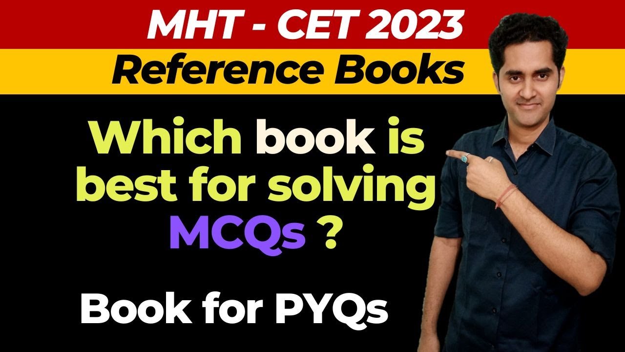 MHT-CET Reference Books | MHT-CET 2023 | which book is best for solving ...